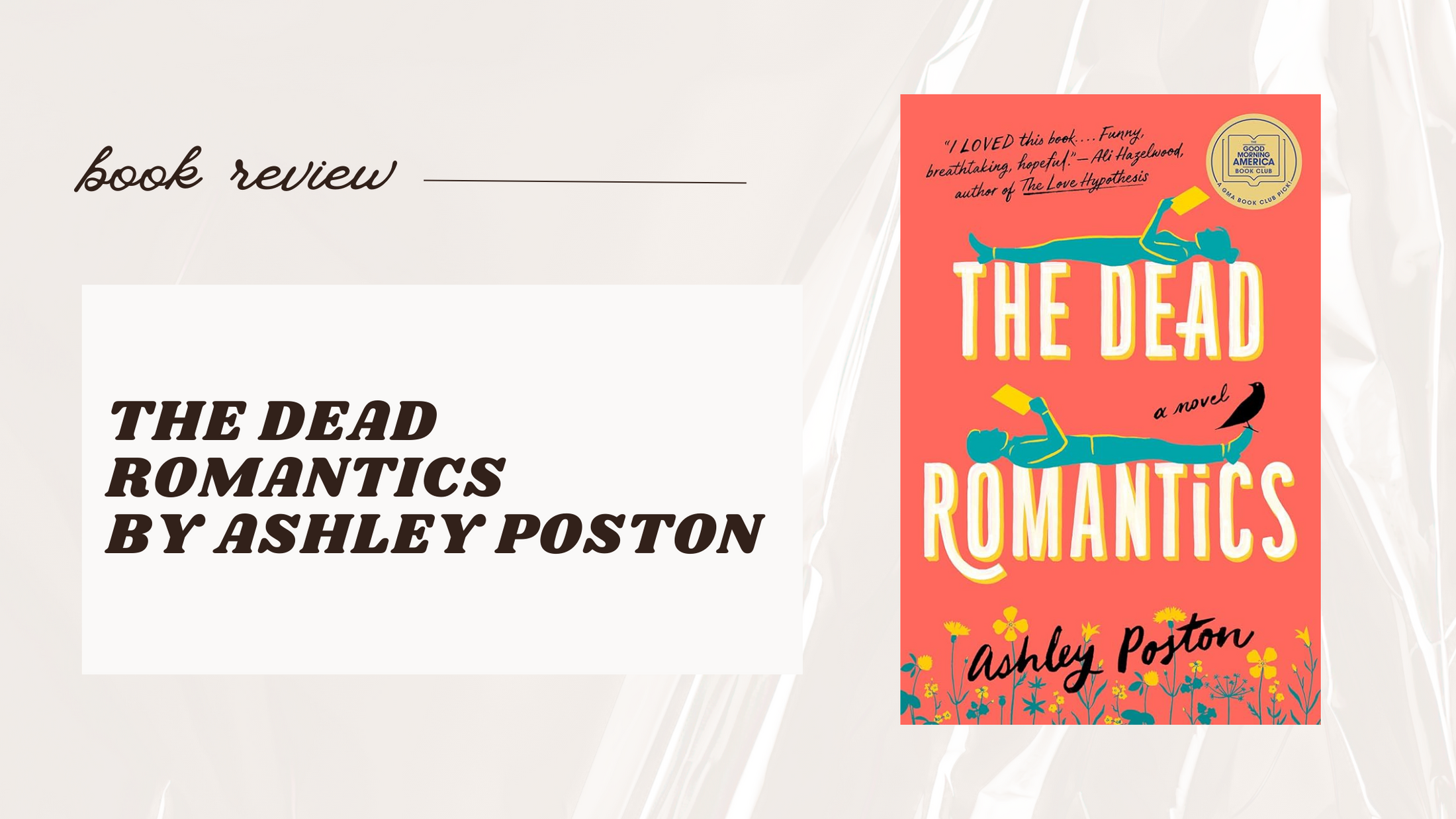 Book Review: The Dead Romantics by Ashley Poston – The Vibrant Book Club